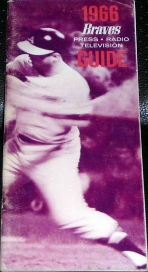 MLB Media Guide: Atlanta Braves (1966) | SportsPaper.info