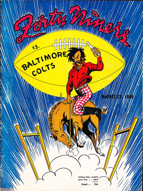 AAFC Program: San Francisco 49ers vs. Baltimore Colts (August 22, 1948 ...