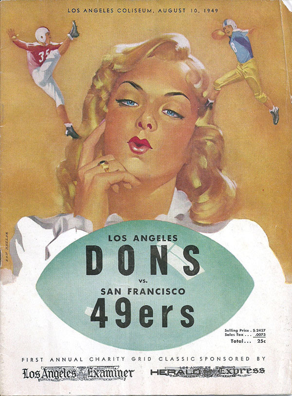 AAFC Program: Los Angeles Dons vs. San Francisco 49ers (August 10, 1949 ...