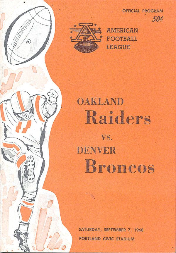 AFL Program: Oakland Raiders vs. Denver Broncos (September 7, 1968 ...